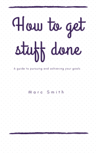 How to get stuff done – The Emotional Learner